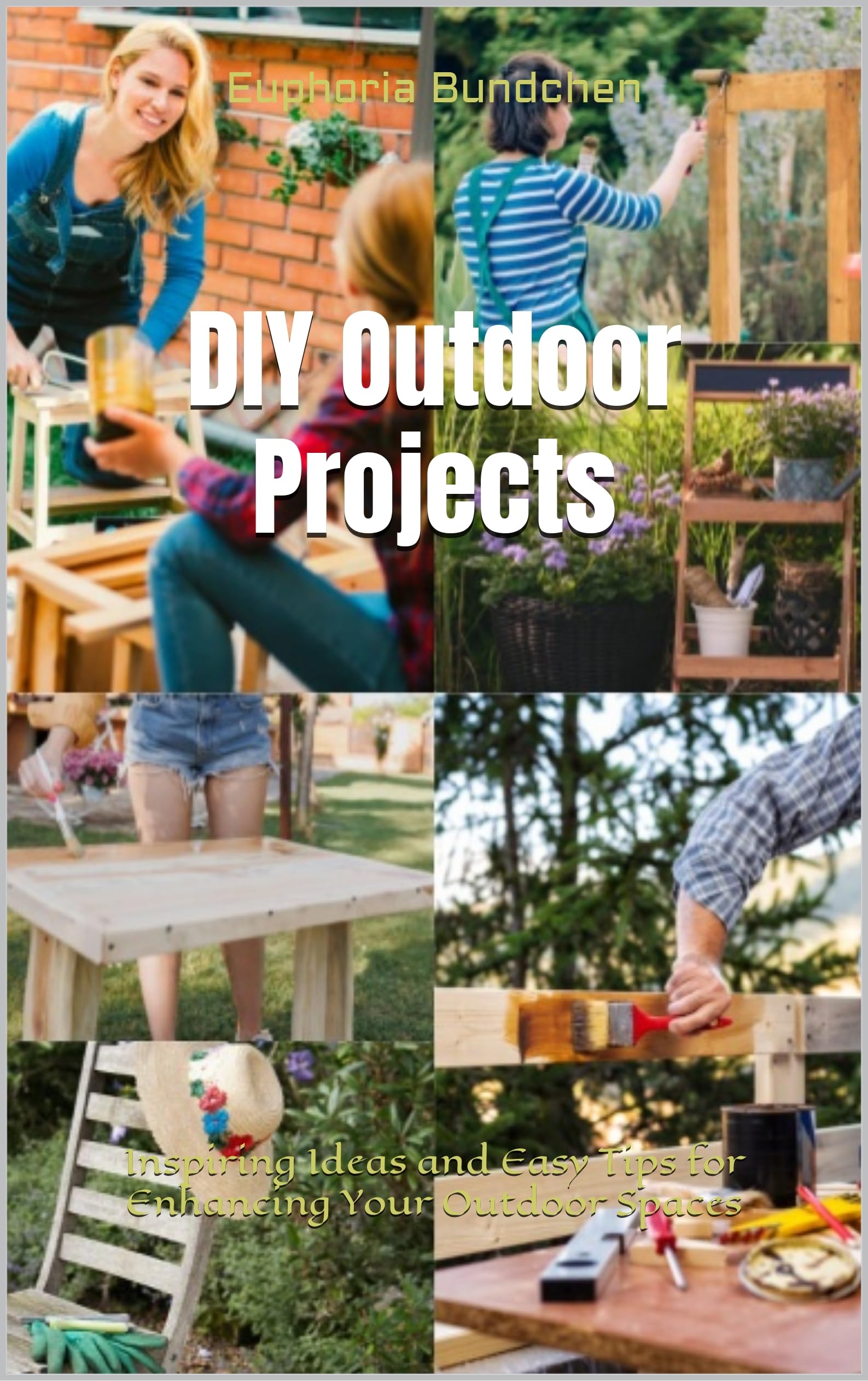 Diy Outdoor Projects: Inspiring Ideas and Easy Tips for Enhancing Your ...