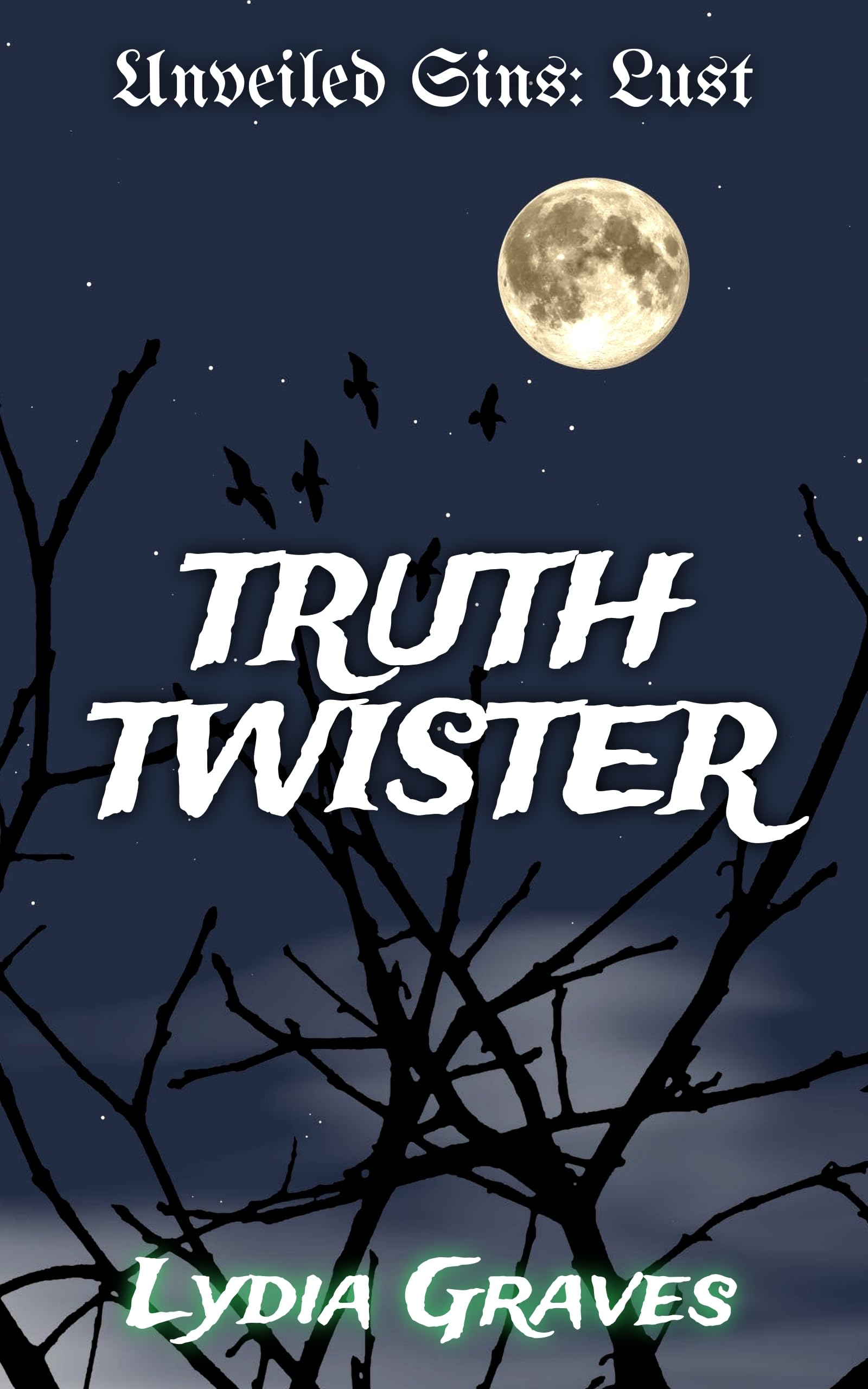 Truth Twister: an Unveiled Sins Horror Novella - OHFB