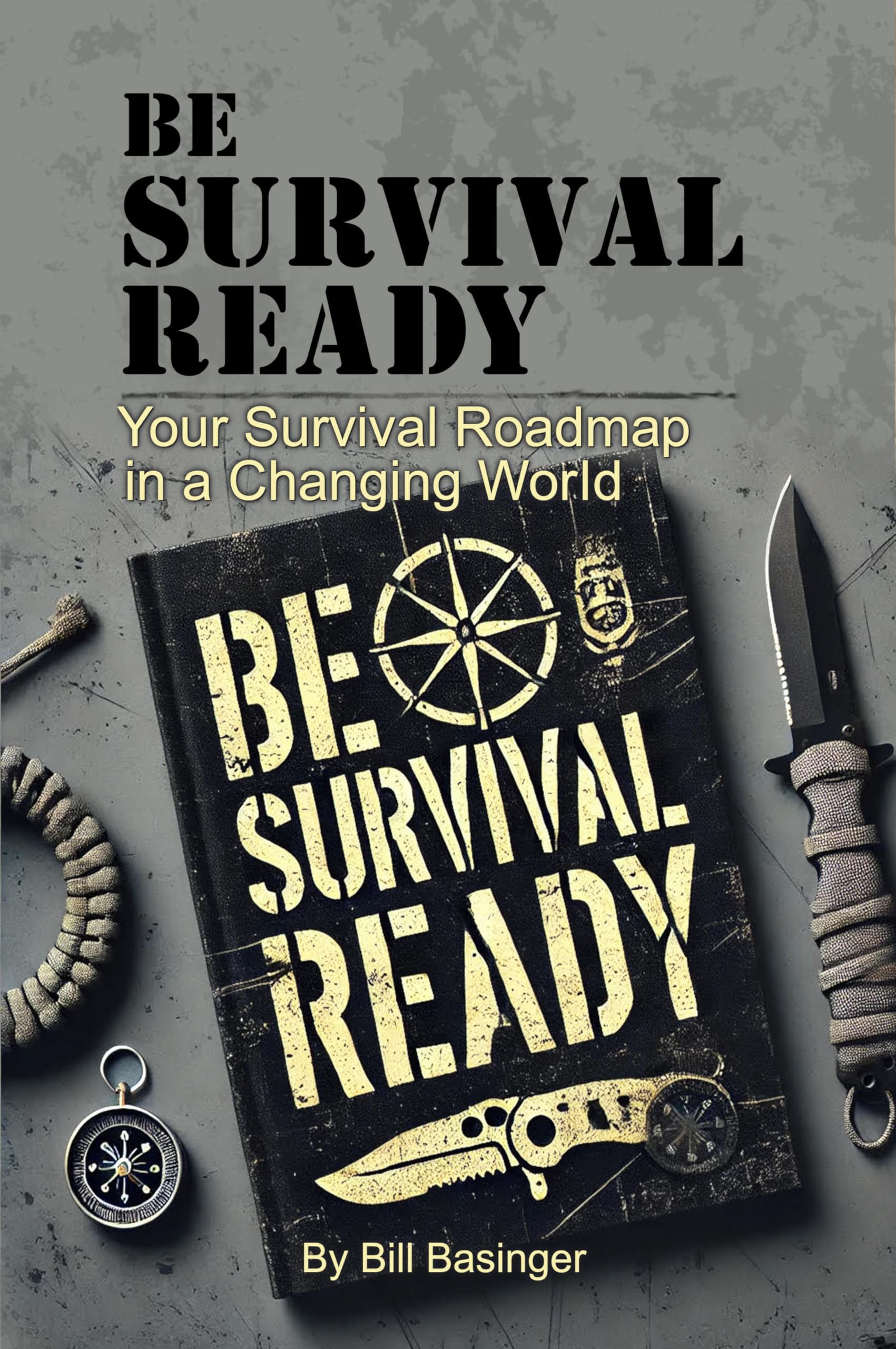 Be Survival Ready: Your Survival Roadmap in a Changing World - OHFB