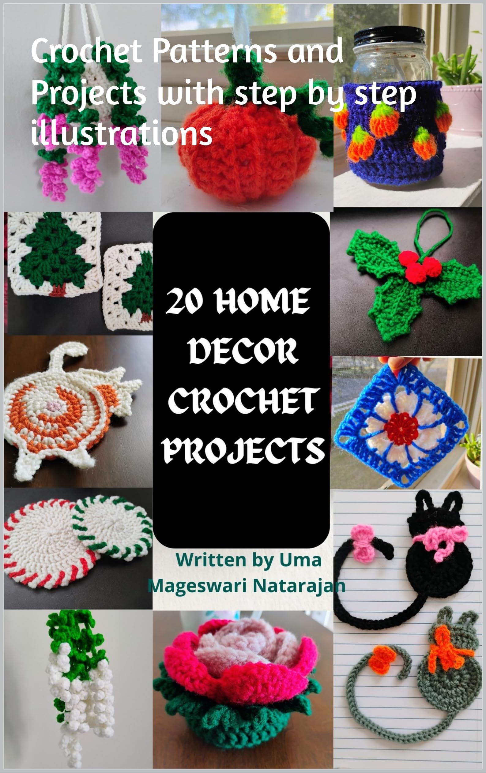 Crochet Patterns and Projects With Step by Step Illustrations ...