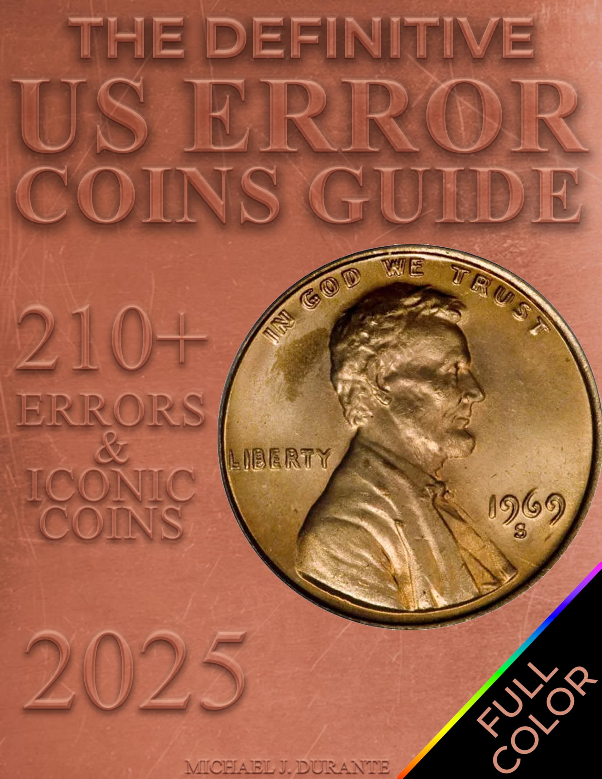 The Definitive Us Error Coins Guide: Identify and Evaluate the Rarest ...