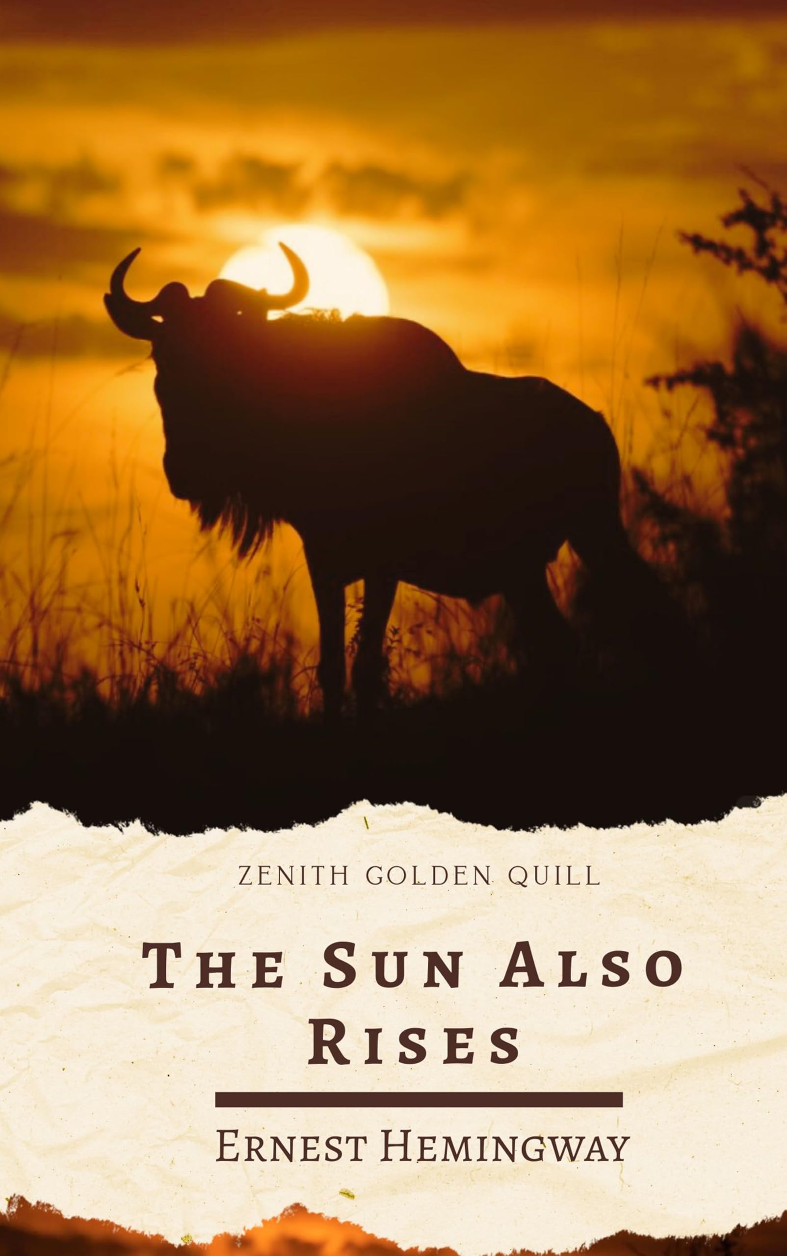 The Sun Also Rises: Ernest Hemingway's Masterpiece of Love, Loss, and ...